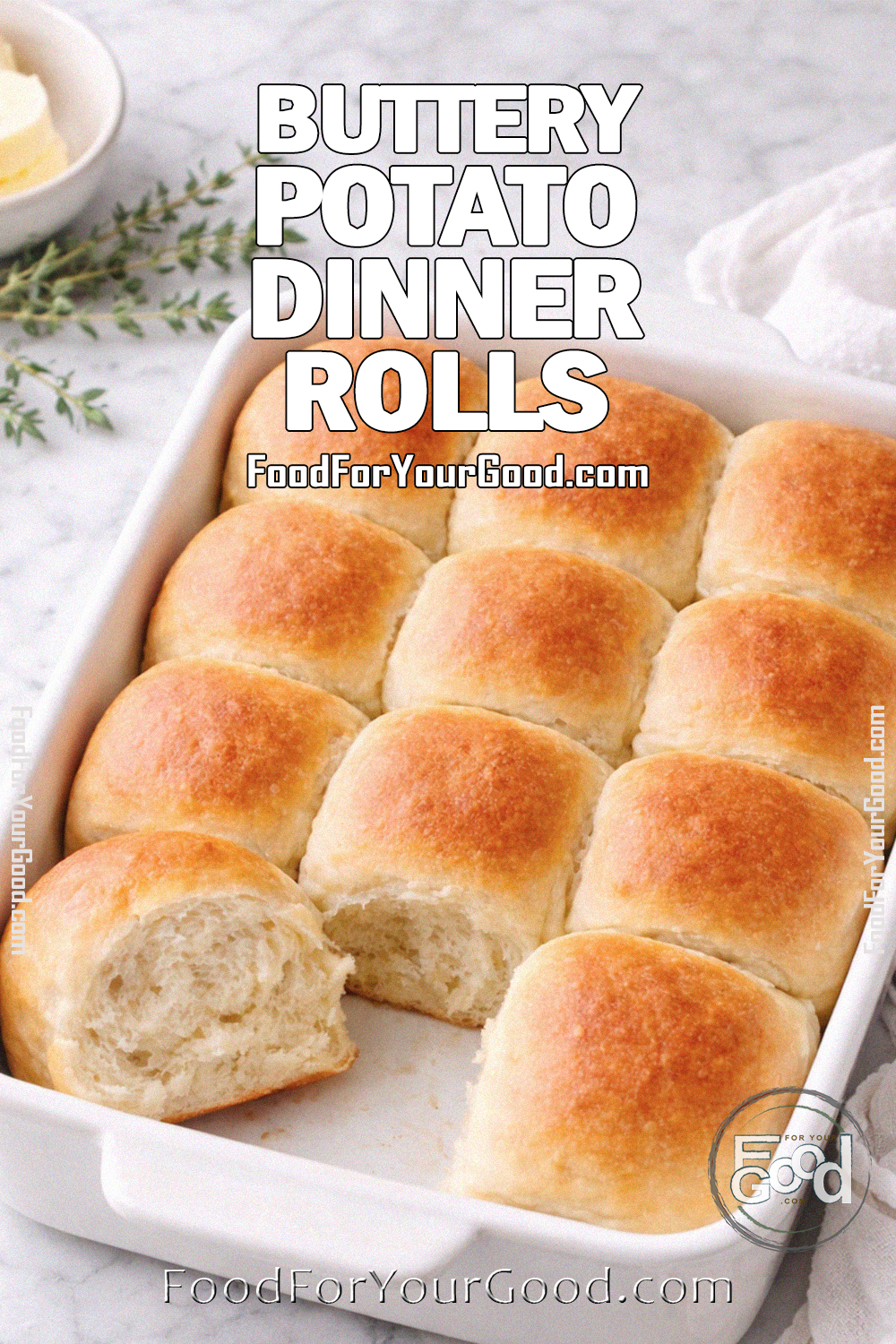 Buttery Potato Dinner Rolls | Food For Your Good!