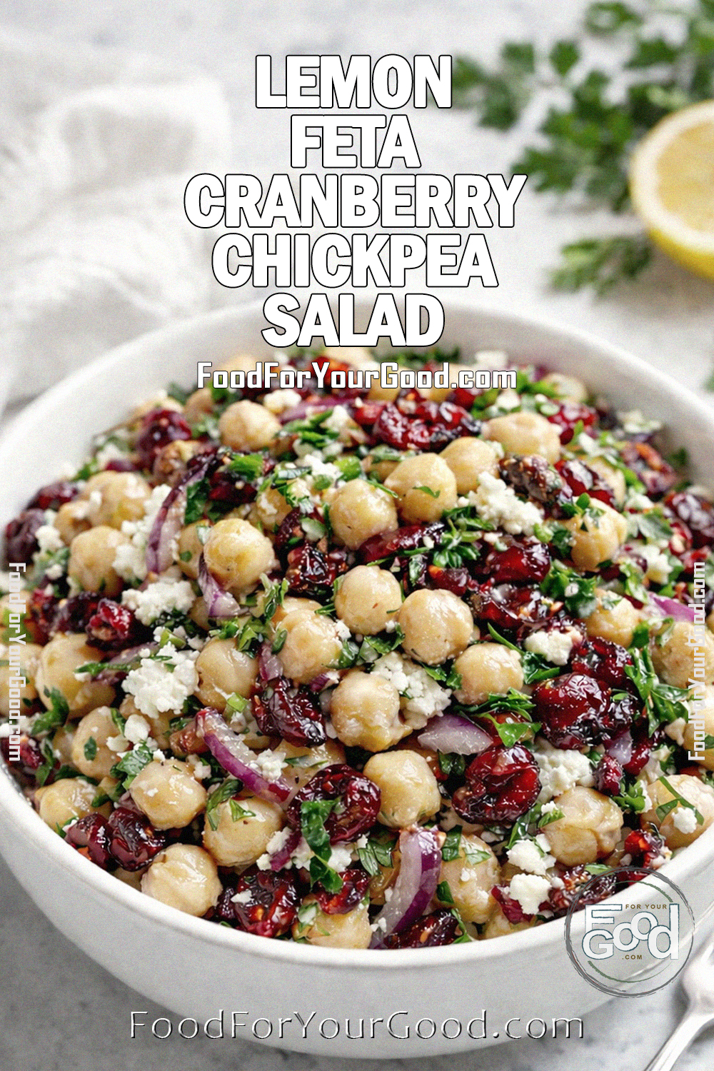 Lemon Feta Cranberry Chickpea Salad | Food For Your Good!