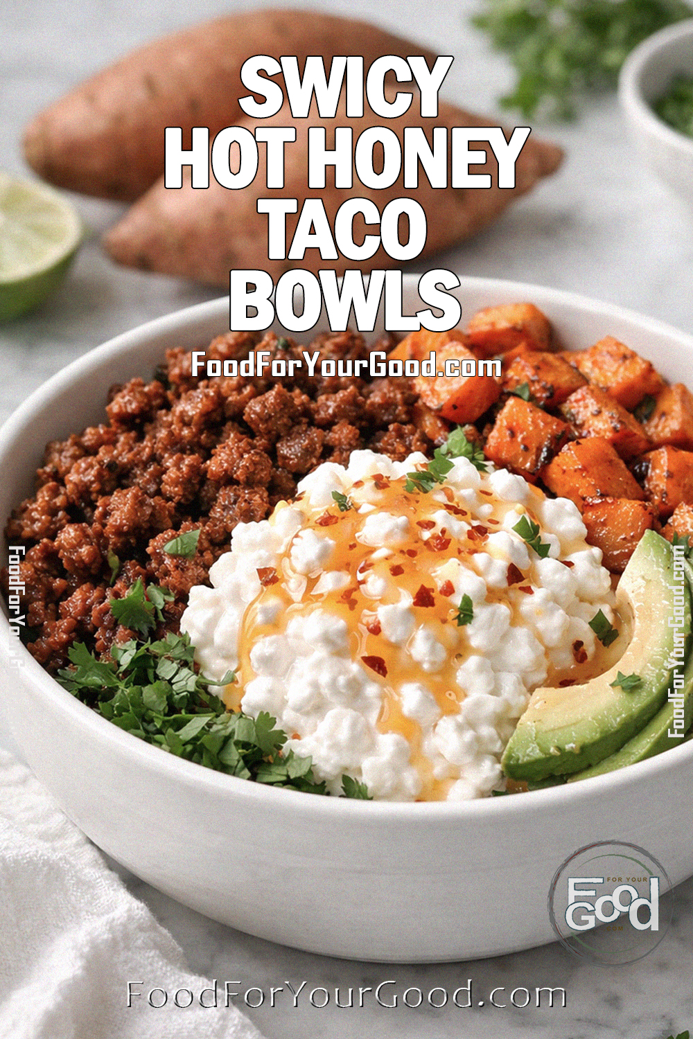 Swicy Hot Honey Taco Bowls | Food For Your Good!